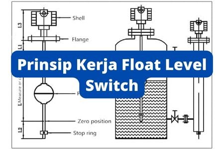 Prinsip Kerja Float Level Switch - Wiratama Mitra Abadi