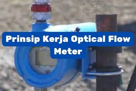 Prinsip Kerja Optical Flow Meter - Wiratama Mitra Abadi