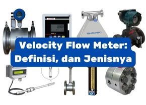 Velocity Flow Meter : Definisi, dan Jenisnya - Wiratama Mitra Abadi