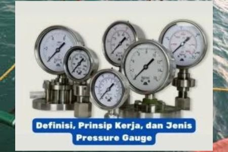 Definisi, Prinsip Kerja, dan Jenis Pressure Gauge - Wiratama Mitra Abadi